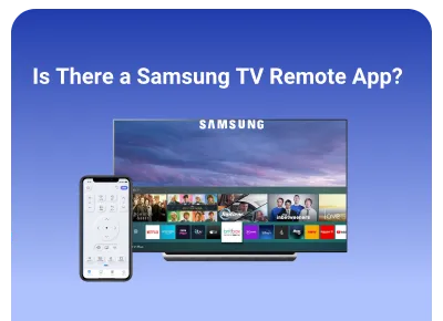 Is There a Samsung TV Remote App? Complete Setup in 2026